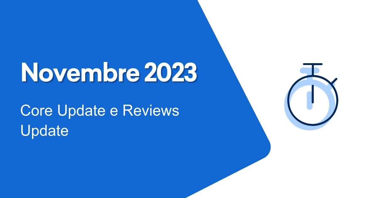 Core Update e Reviews Update di novembre 2023 - SISTRIX